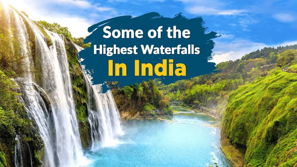 Top 21 Highest Waterfall in India: Heights, Locations & More